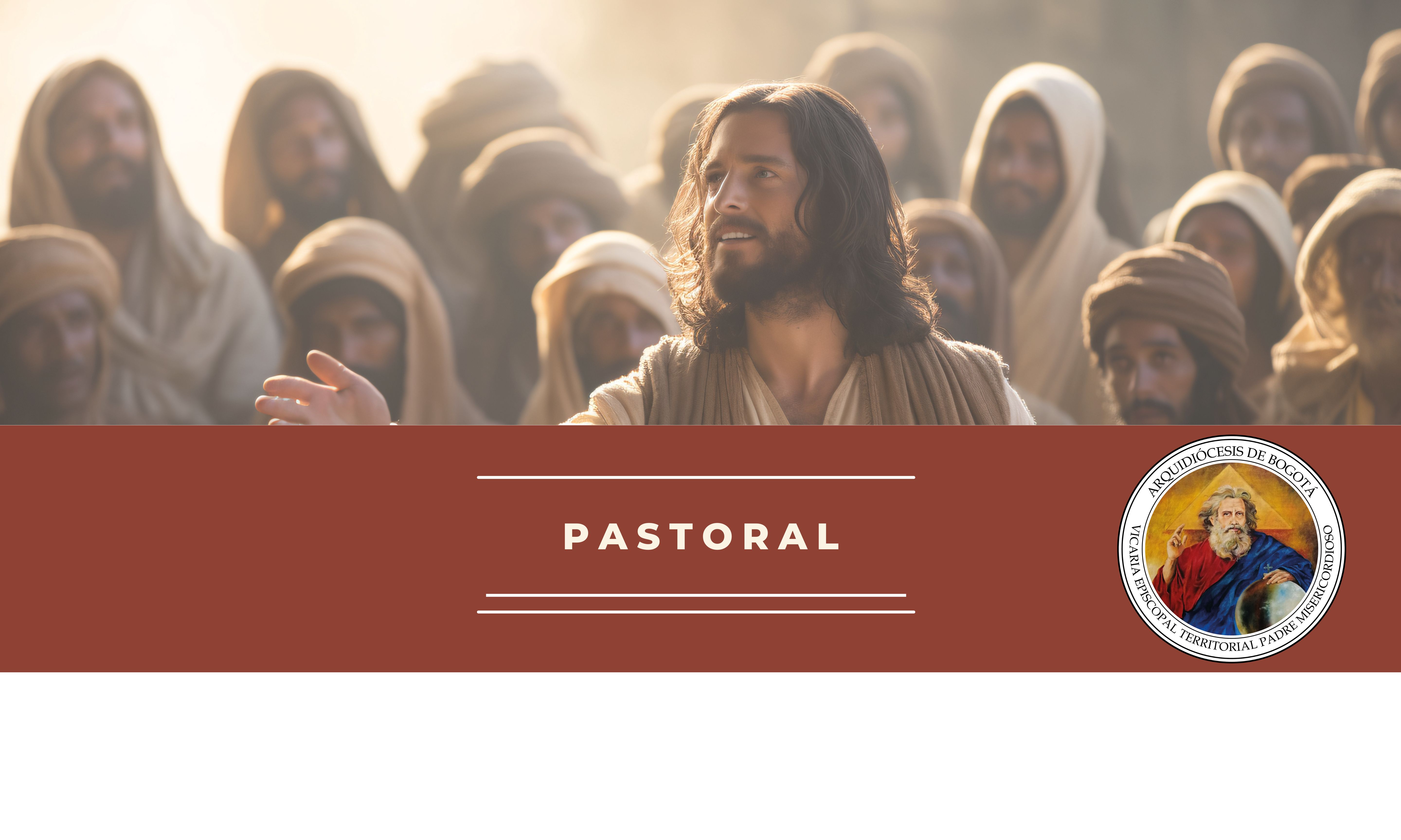 PASTORAL | Vicaría Padre Misericordioso